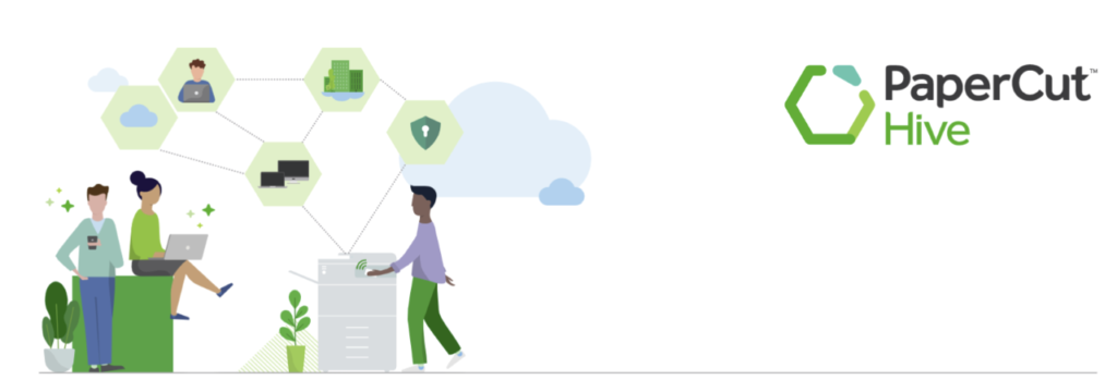 Papercut Hive : follow printing via cloud based print management
